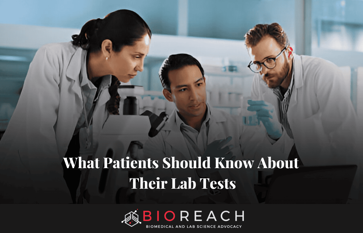 What Patients Should Know About Their Lab Tests