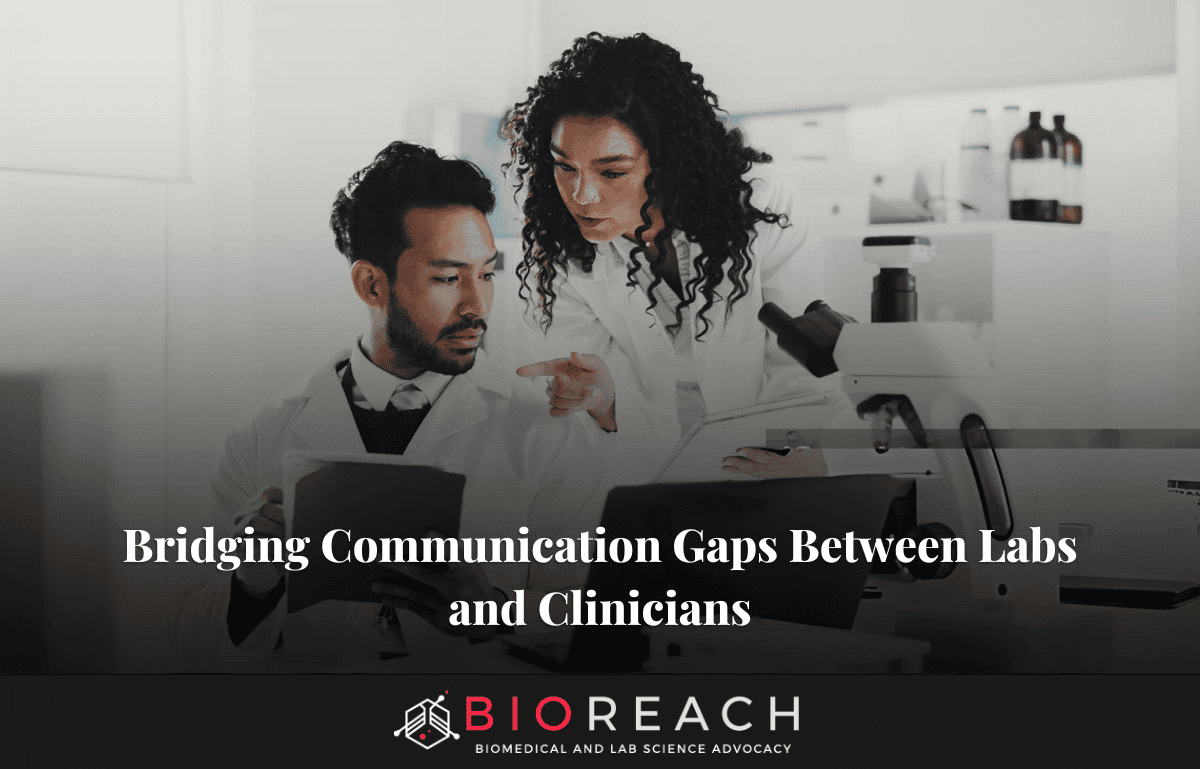 Bridging Communication Gaps Between Labs and Clinicians